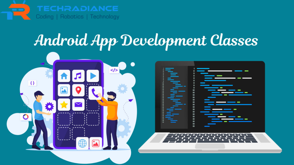Best Android App Development Classes: Easy Learning in 2025
